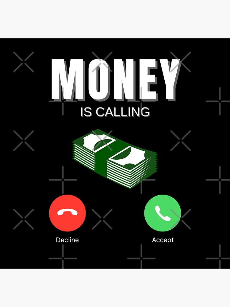 "Money is Calling 3" Sticker by KingsManKind | Redbubble