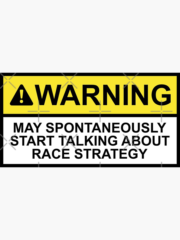 "F1 Funny Race Strategy Warning Design" Sticker for Sale by davidspeed ...