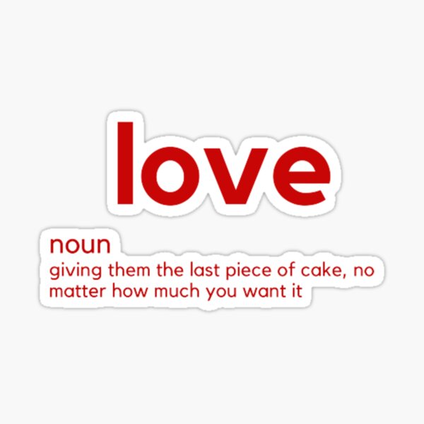 "Love Valentine's Day Funny Dictionary Entry (Love Noun)" Sticker for ...