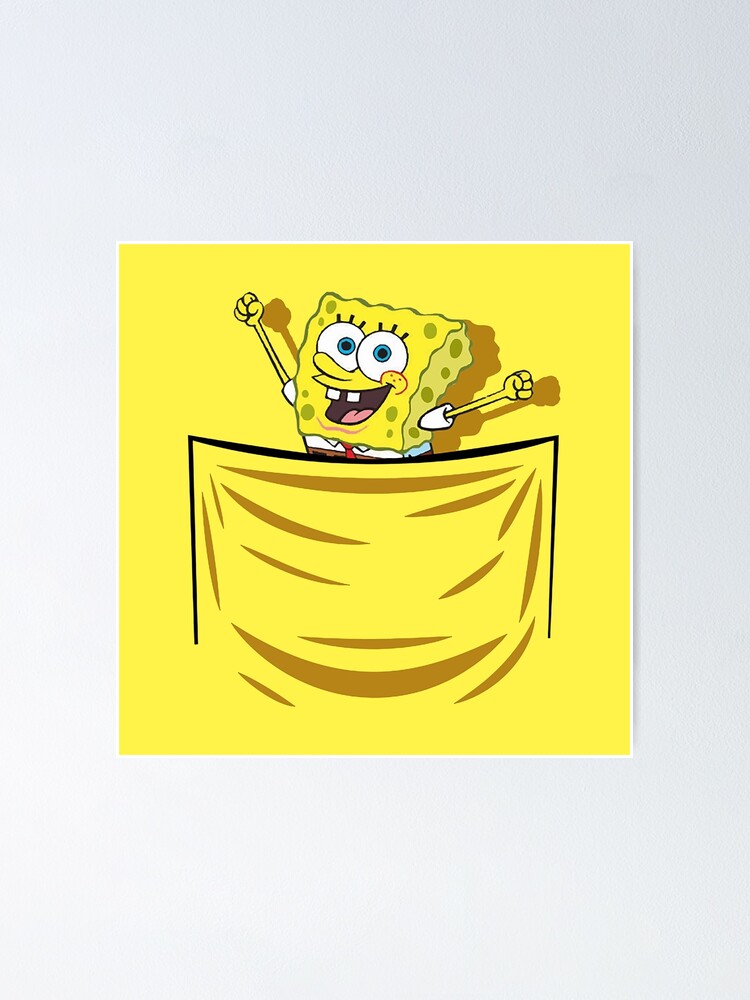 "SpongeBob SquarePants Pocket" Poster for Sale by darcyartsy | Redbubble