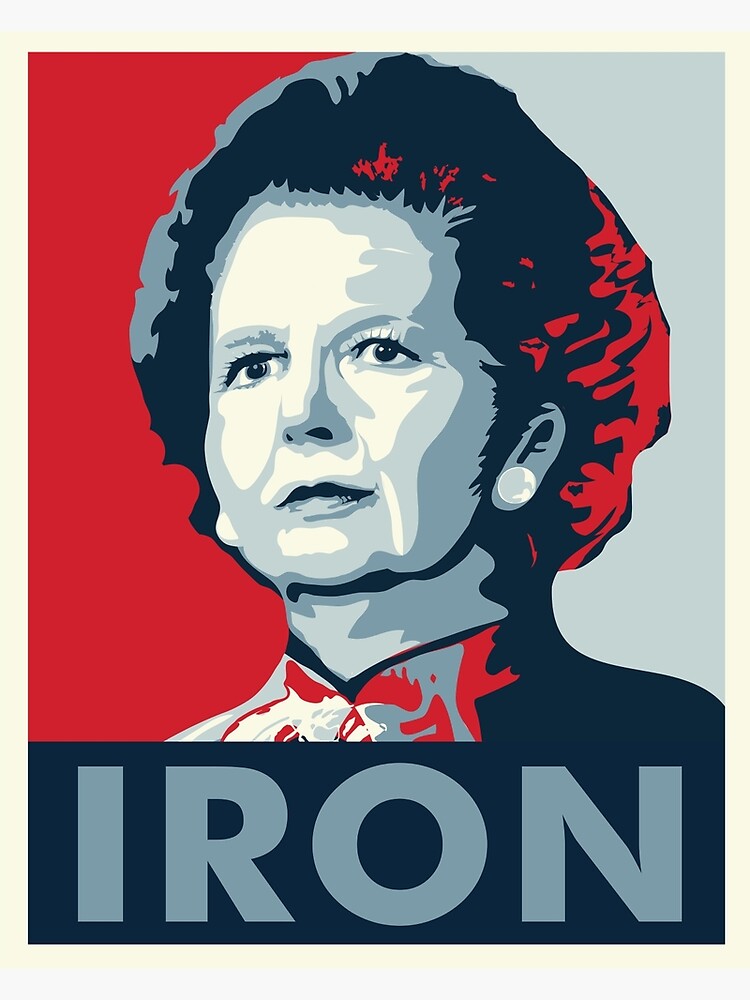 "The Iron Lady" Poster for Sale by rightposters | Redbubble