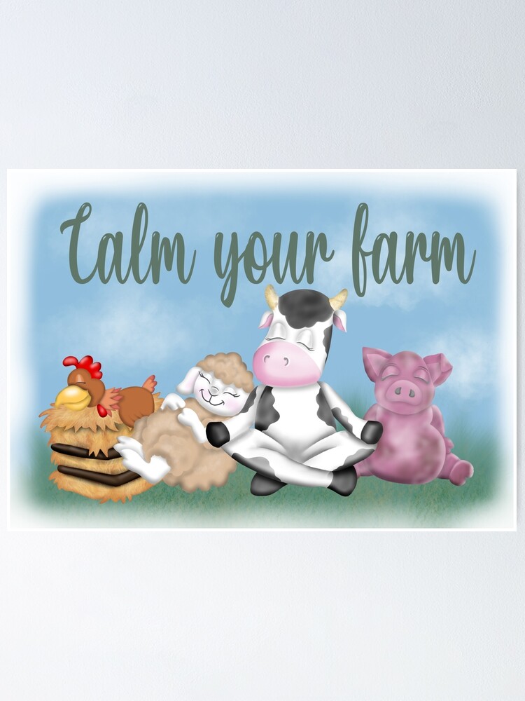 "Calm your farm" Poster by Manxcraft | Redbubble