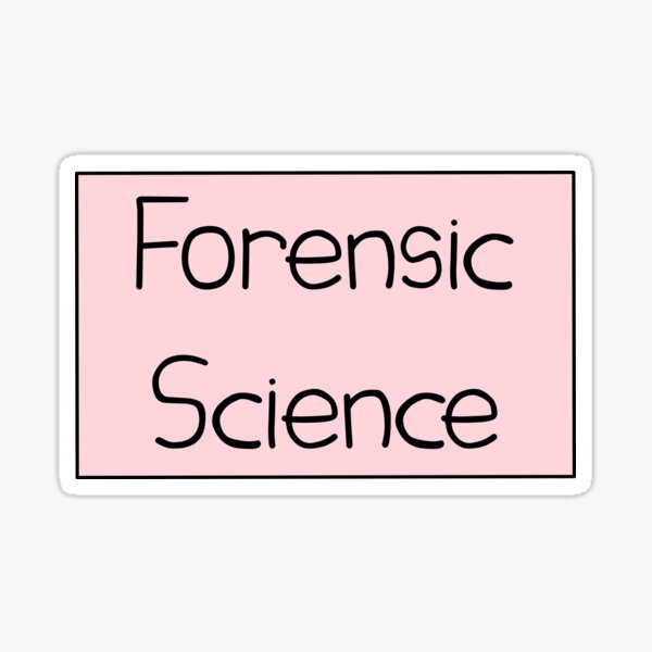"Forensic Science Degree Design " Sticker for Sale by zoology-student ...