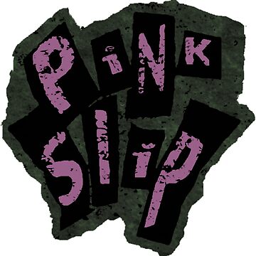 "Pink Slip Freaky Friday" Art Print for Sale by zrosignal | Redbubble