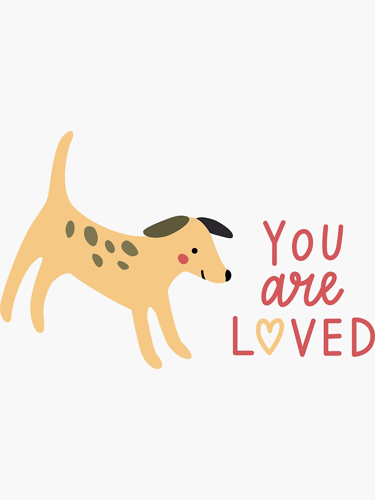 "You are loved letters and sweet puppy " Sticker by darina-gulbina ...