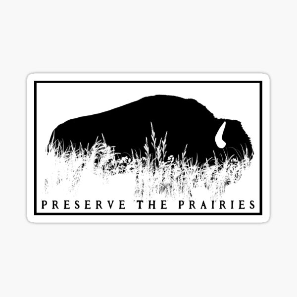 "Preserve the Prairies Buffalo" Sticker for Sale by jackburnsghost ...