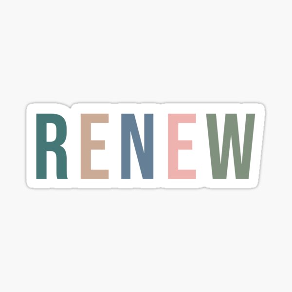 "RENEW" Sticker for Sale by tayjones96 | Redbubble