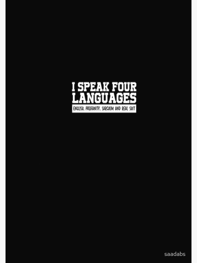 "I speak 4 languages, funny shirt svg, funny t-shirt svg, real shit svg ...