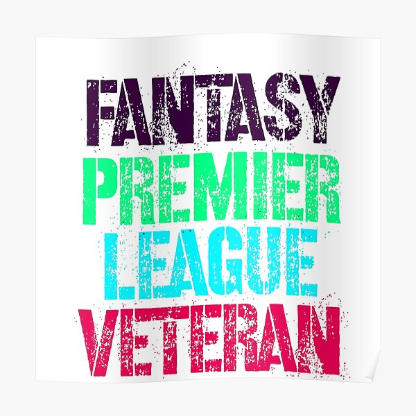 "Fpl Fantasy Premier League Veteran design for fpl managers" Poster by ...