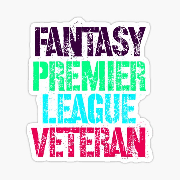 "Fpl Fantasy Premier League Veteran design for fpl managers" Sticker ...