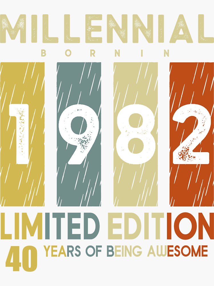 "millennial t-shirt born in 1982 limited edition 40 years of being ...