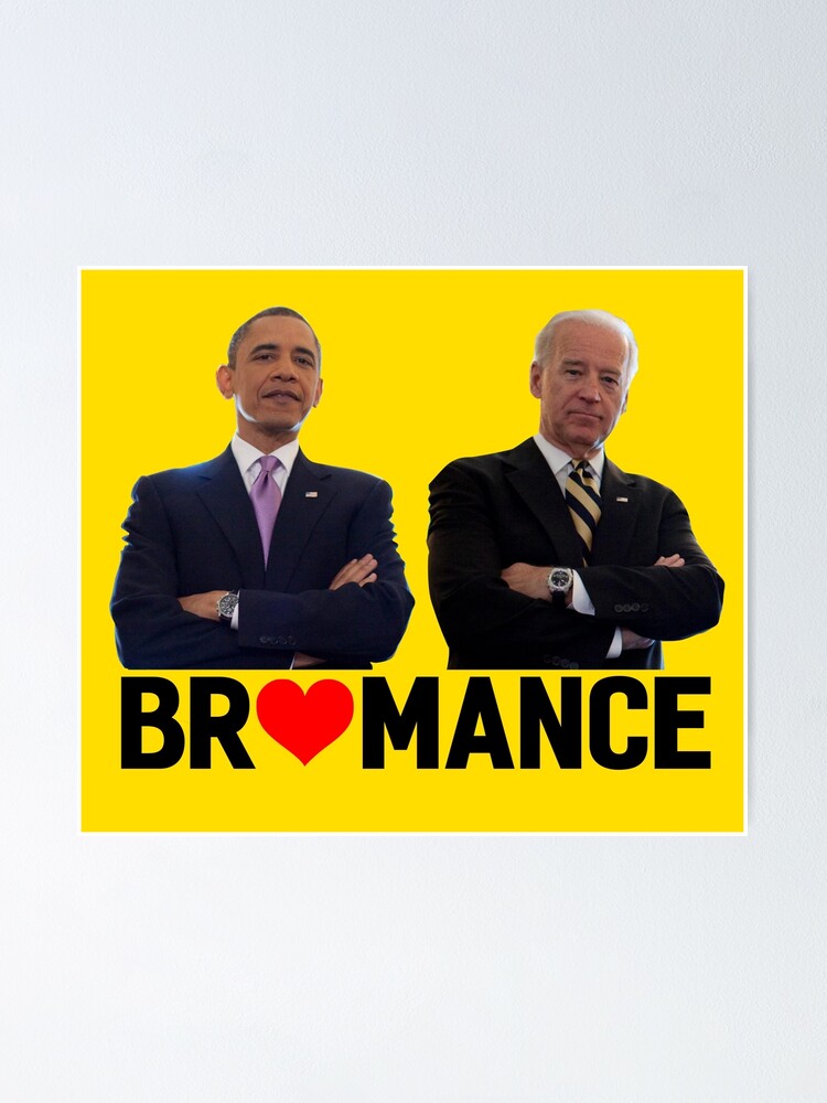 "Obama -& Biden - Bromance" Poster by respublica | Redbubble