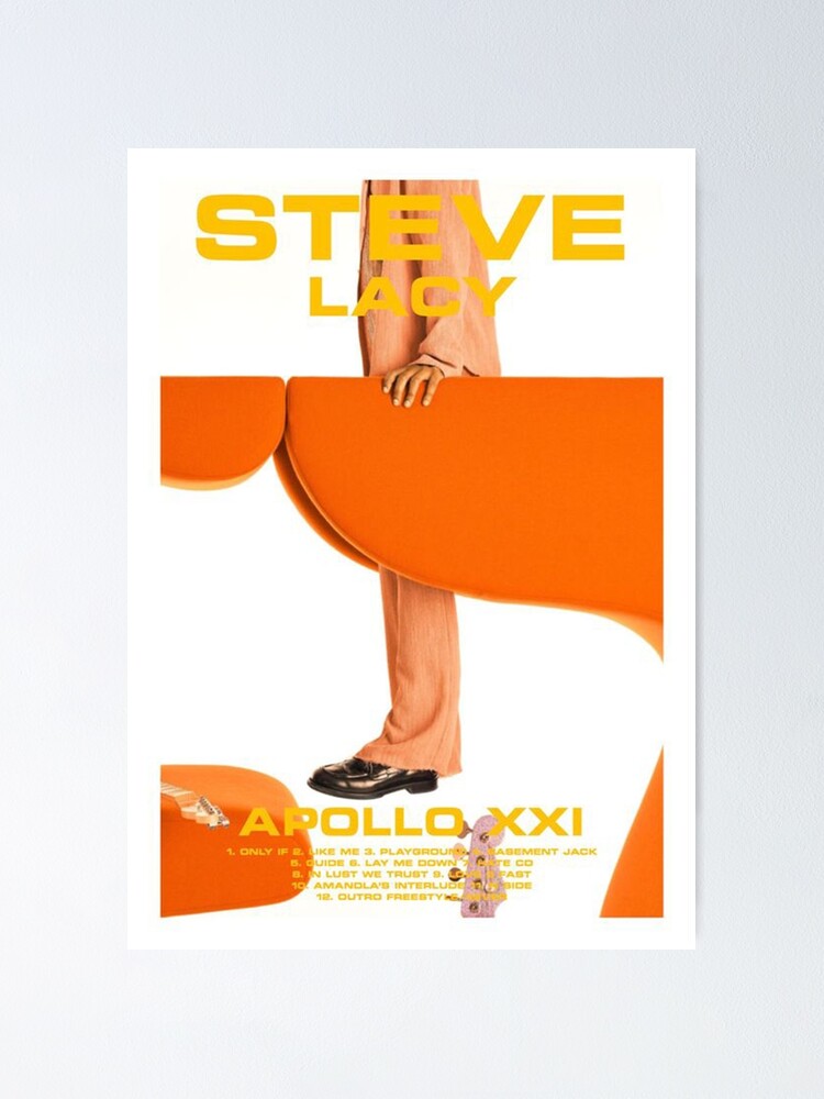 "Apollo XXI - Steve Lacy Album Orange" Poster for Sale by marywhitman ...