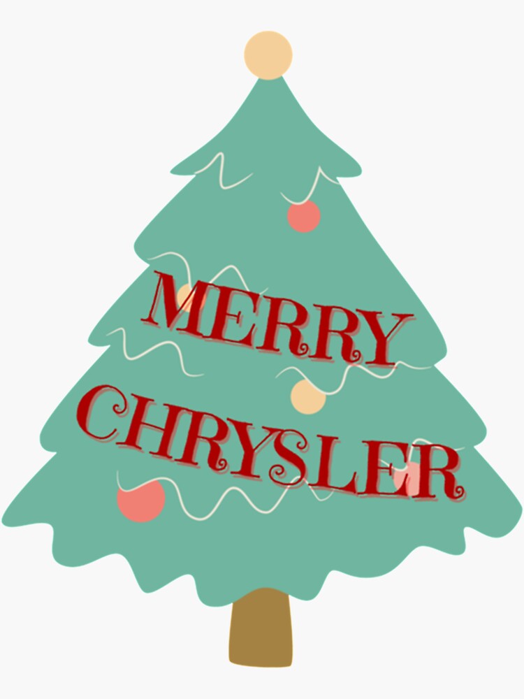 "Merry Chrysler Funny Christmas Meme " Sticker by Naterations | Redbubble