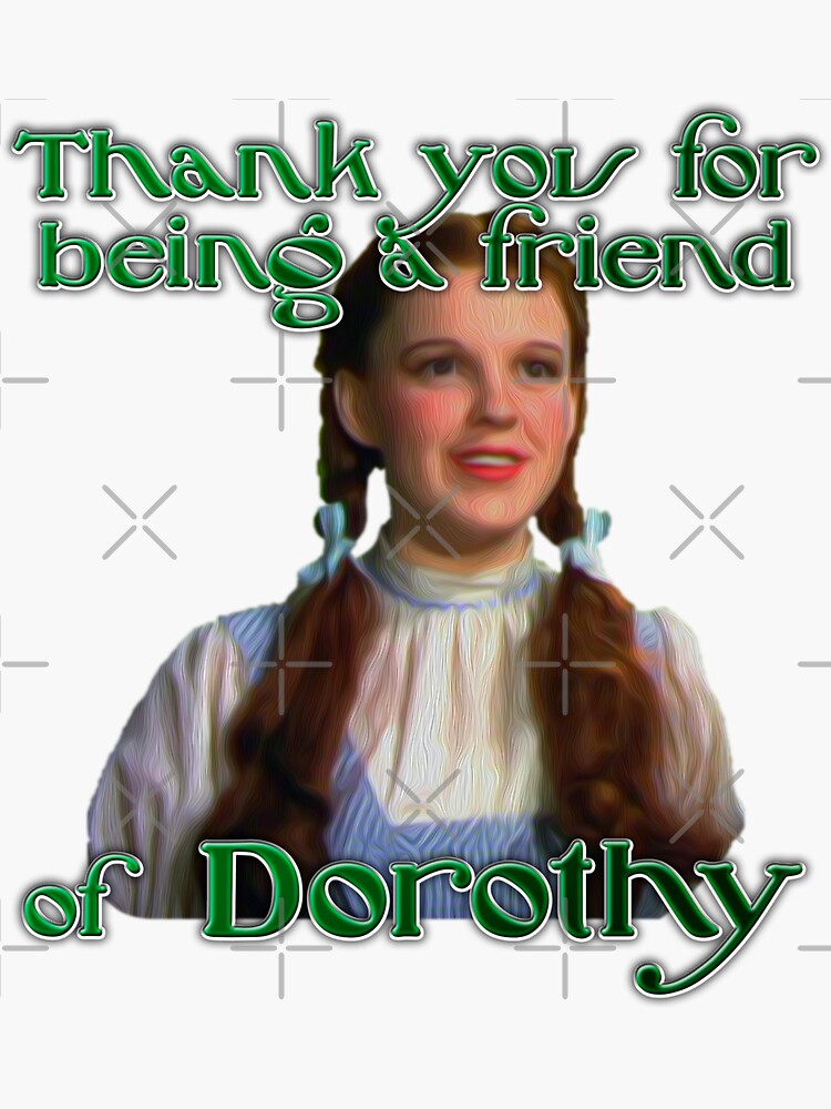 "Old Friend of Dorothy" Sticker by technoqueer | Redbubble