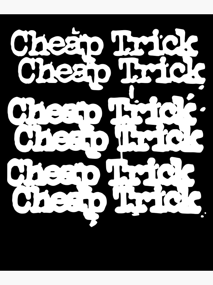 "Cheap trick logo white vintage" Poster for Sale by BeaCosta3070 ...