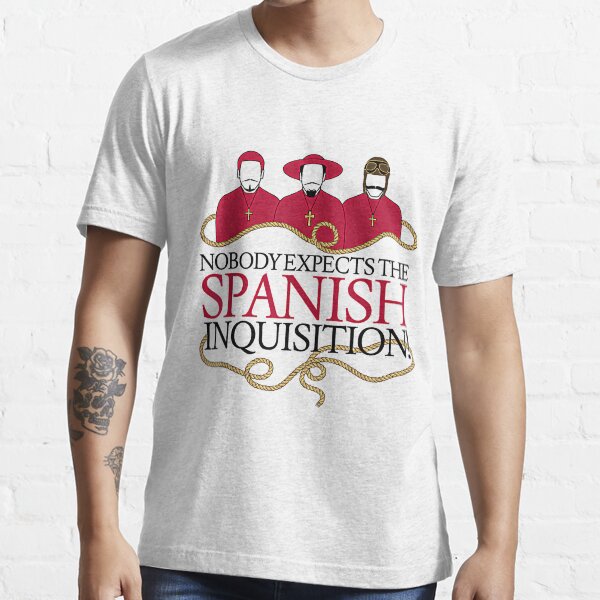 Camiseta «La Inquisición Española - Monty Python» de Loppyrele96 | Redbubble