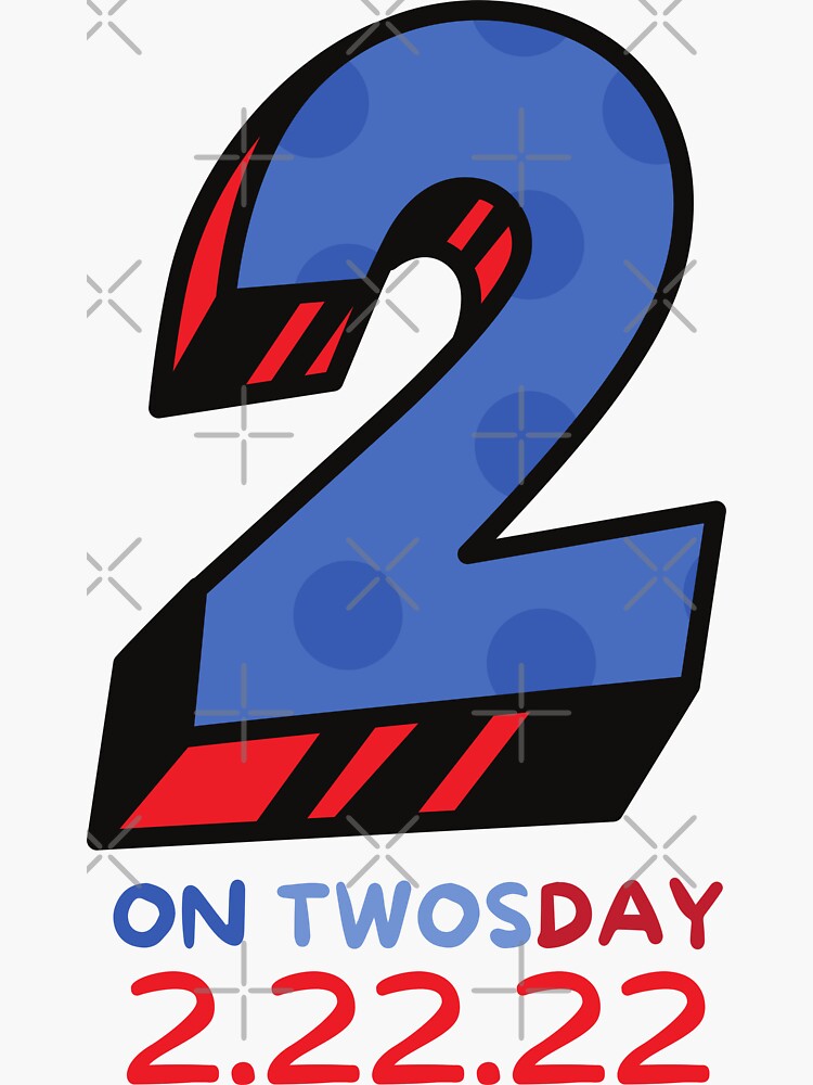 "Two on Twosday Tuesday - February 2nd 2022 - Commemorative 22 on ...