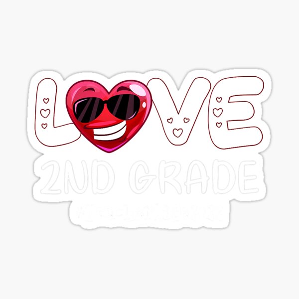 "Love 2nd Grade Teacher Life 2022 Heart" Sticker for Sale by ...