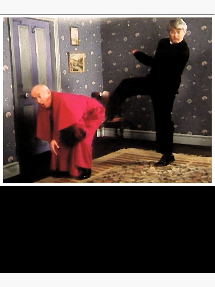 "Father Ted - Framed Picture of Bishop Brennan Being Kicked up the Arse ...