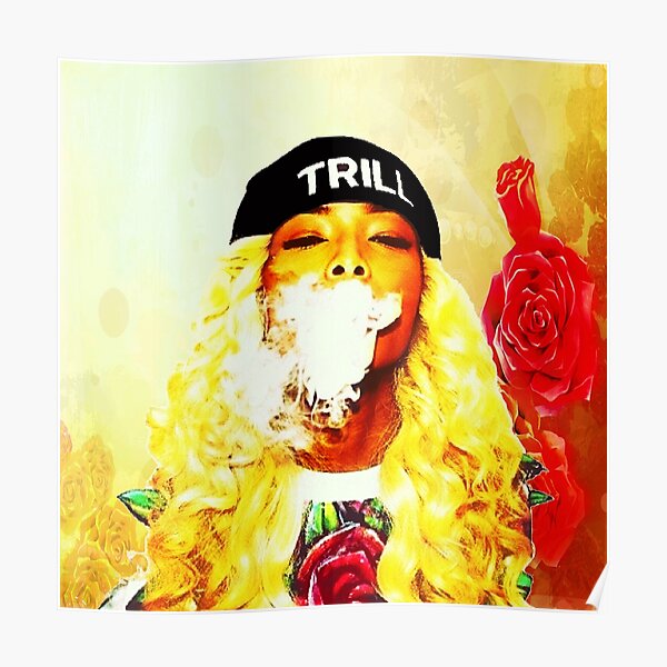 "Trill girl" Poster by Varselly | Redbubble