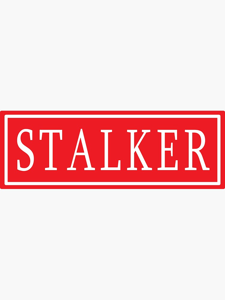 "Stalker" Sticker for Sale by 9N20 | Redbubble