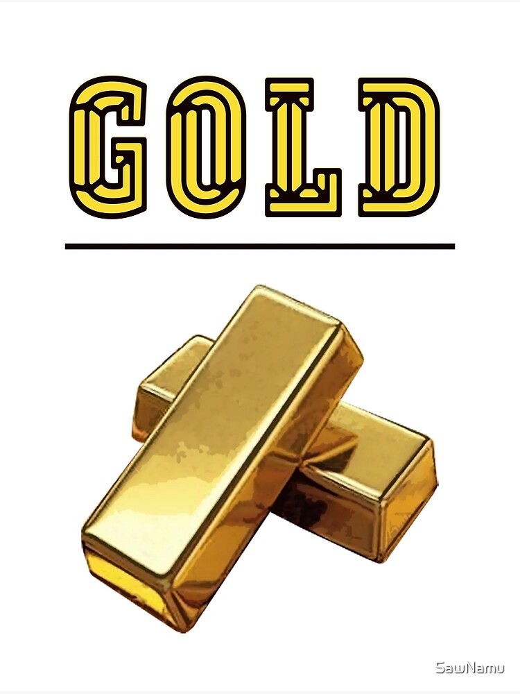 "Gold bar " Poster by SawNamu | Redbubble