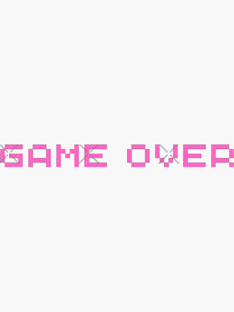 "pink pixel text game over" Sticker by Nyrrra | Redbubble