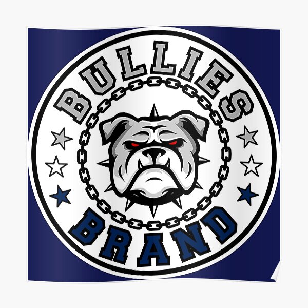 "Bullies Brand Logo (NY color way 2)" Poster by tyturpin | Redbubble