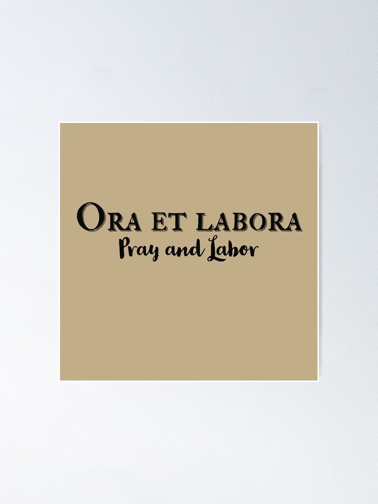 "Latin Dark Academia Motto Pray and Labour, Ora Et Labora" Poster von MaryKunzGoldman | Redbubble