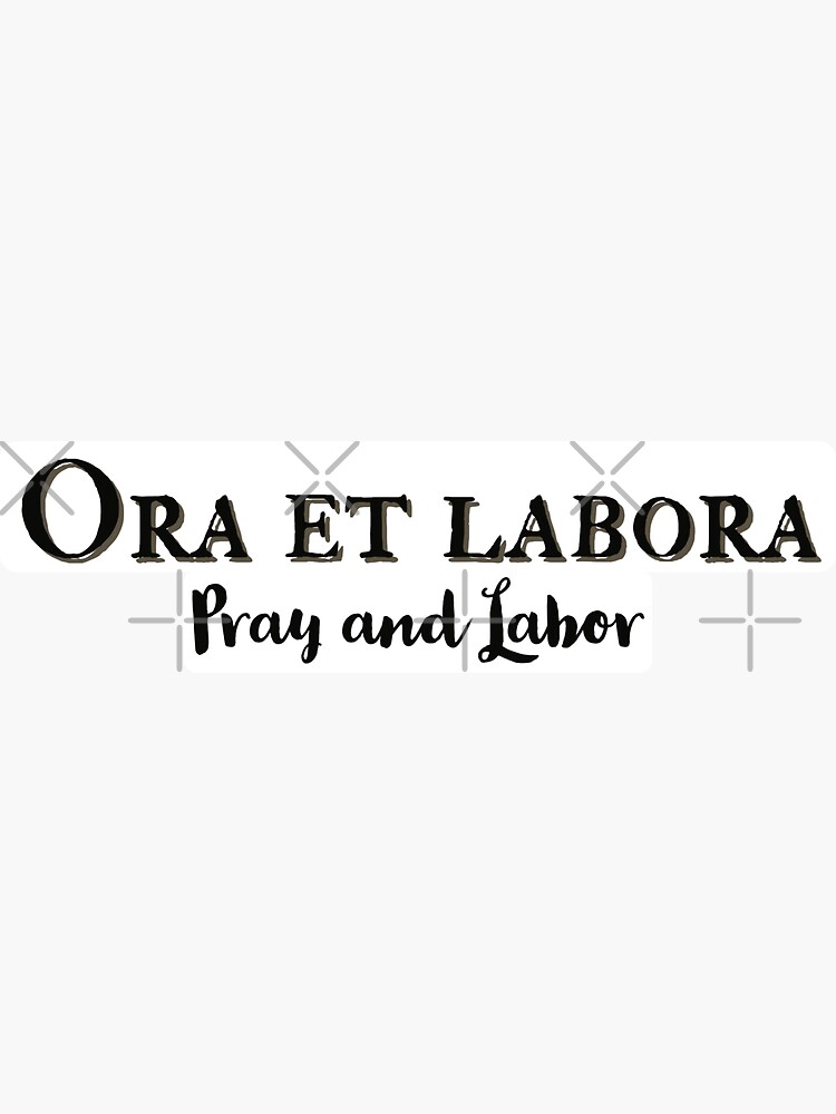 "Latin Dark Academia Motto Pray and Labor, Ora Et Labora" Sticker for ...