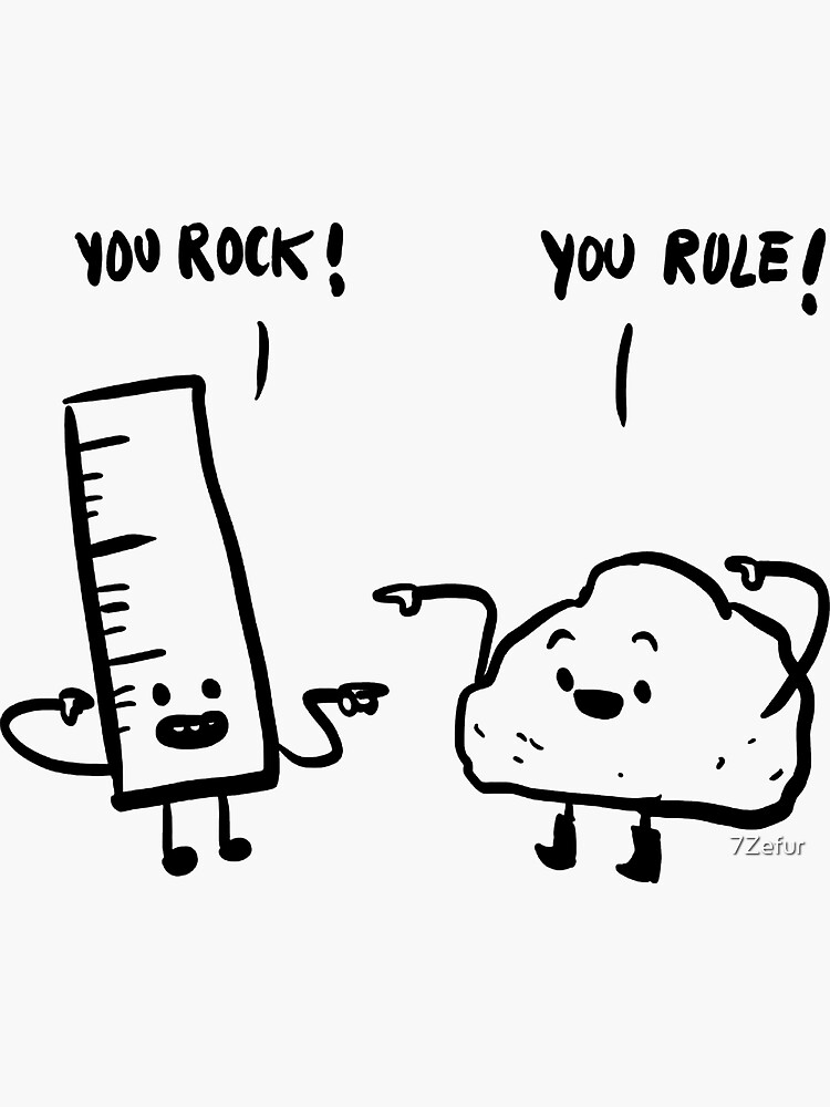 "You rock! You rule!" Sticker by 7Zefur | Redbubble