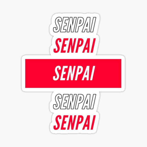"Senpai" Sticker for Sale by OrenjiFantasy | Redbubble