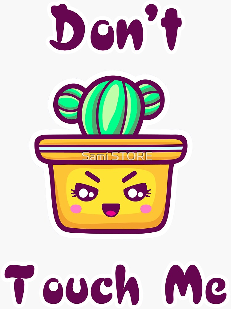 "Dont Touch Me" Sticker for Sale by Sami STORE | Redbubble