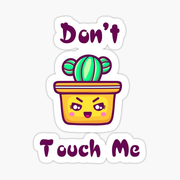 "Dont Touch Me" Sticker for Sale by Sami STORE | Redbubble