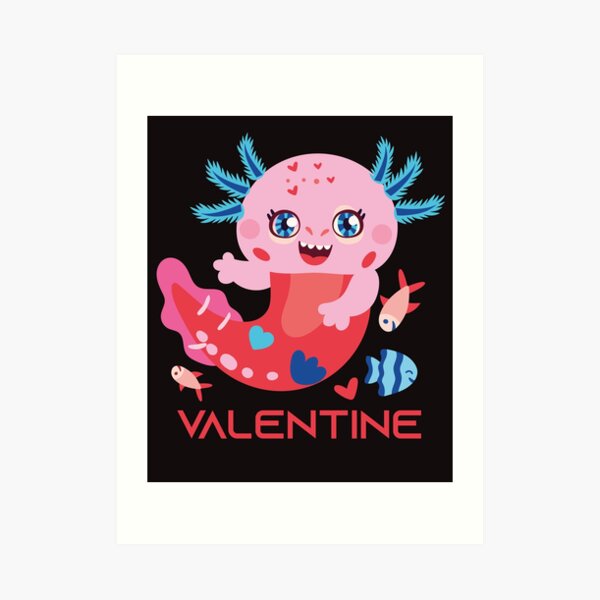 "Happy Axolotl Valentine's day. Perfect valentine's day gift for ...