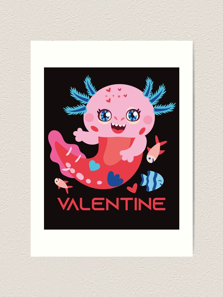 "Happy Axolotl Valentine's day. Perfect valentine's day gift for ...