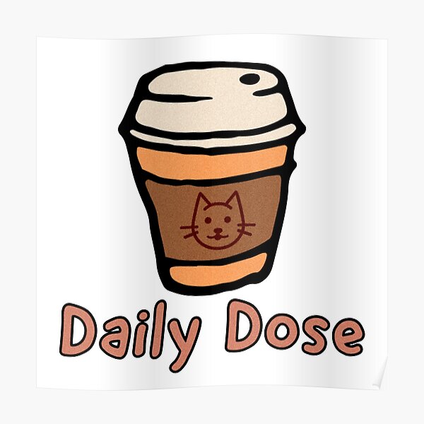 "Daily Dose Coffee - Watercolours Design " Poster for Sale by Cytonile ...