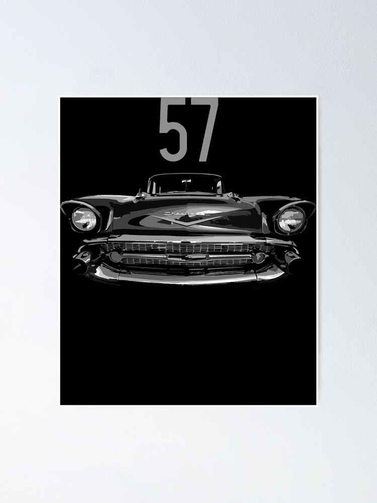 "57 Chevy American Classic Car " Poster for Sale by raffertyovelan ...
