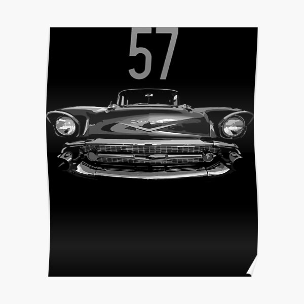 "57 Chevy American Classic Car " Poster for Sale by raffertyovelan ...