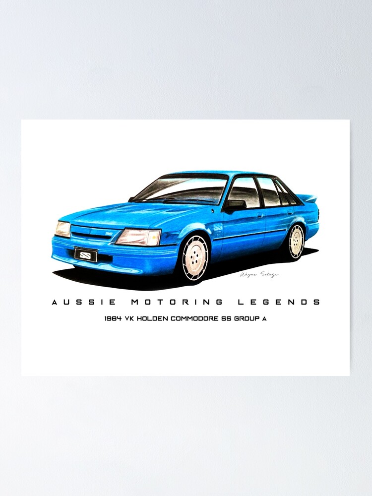 "Aussie Motoring Legends 1984 VK Holden Commodore SS Group A" Poster ...
