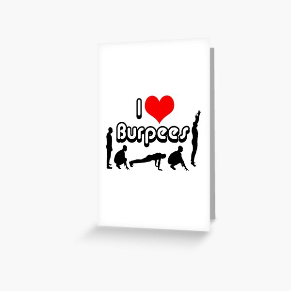 "I Love Burpees figures" Greeting Card for Sale by digitalknight ...