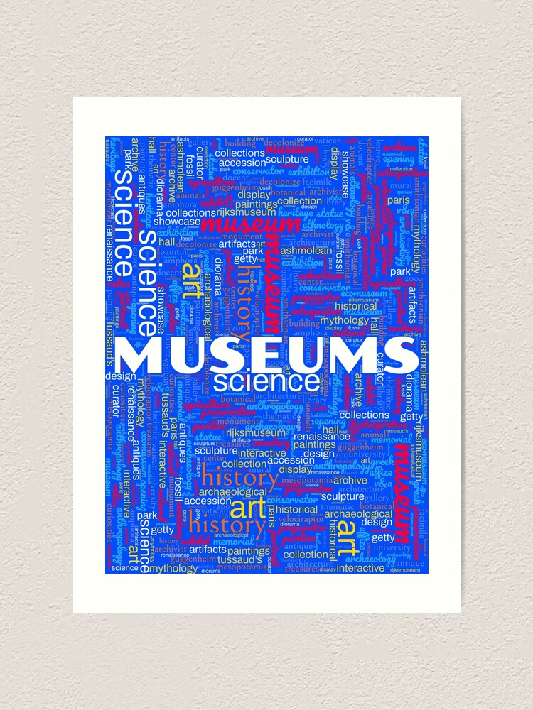 "Museum Word Cloud Science History Art Artifacts" Art Print for Sale by ...