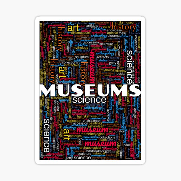 "Museum Word Cloud Science History Art Artifacts" Sticker for Sale by ...