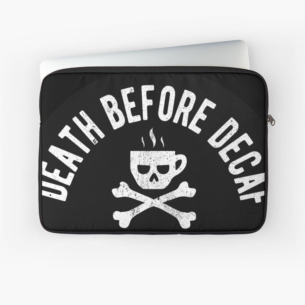 "Death Before Decaf" Sticker for Sale by oxality | Redbubble