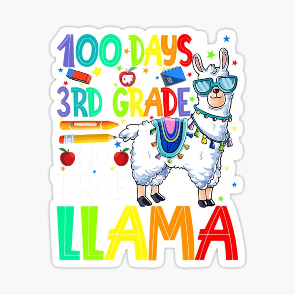 "No Probllama Llama 100th Day Of School" Sticker for Sale by ...