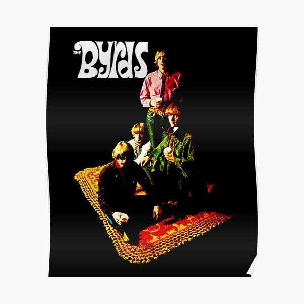 "The Byrds" Poster for Sale by BILAUF | Redbubble