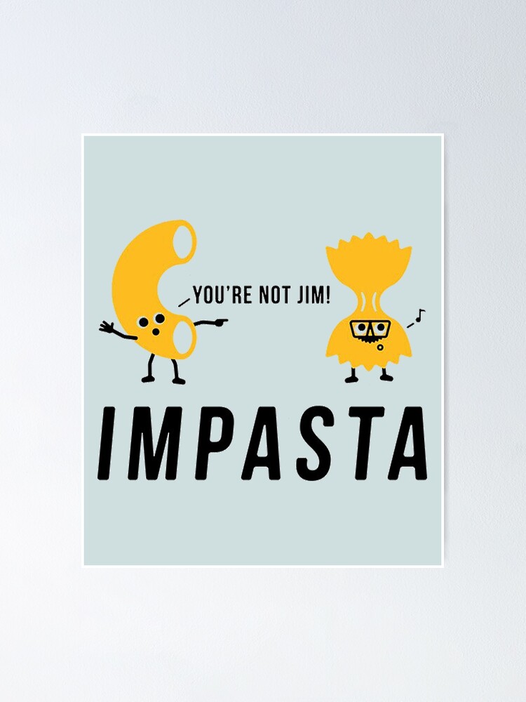 "IMPASTA - Pun Art" Poster for Sale by Hollybe87s | Redbubble