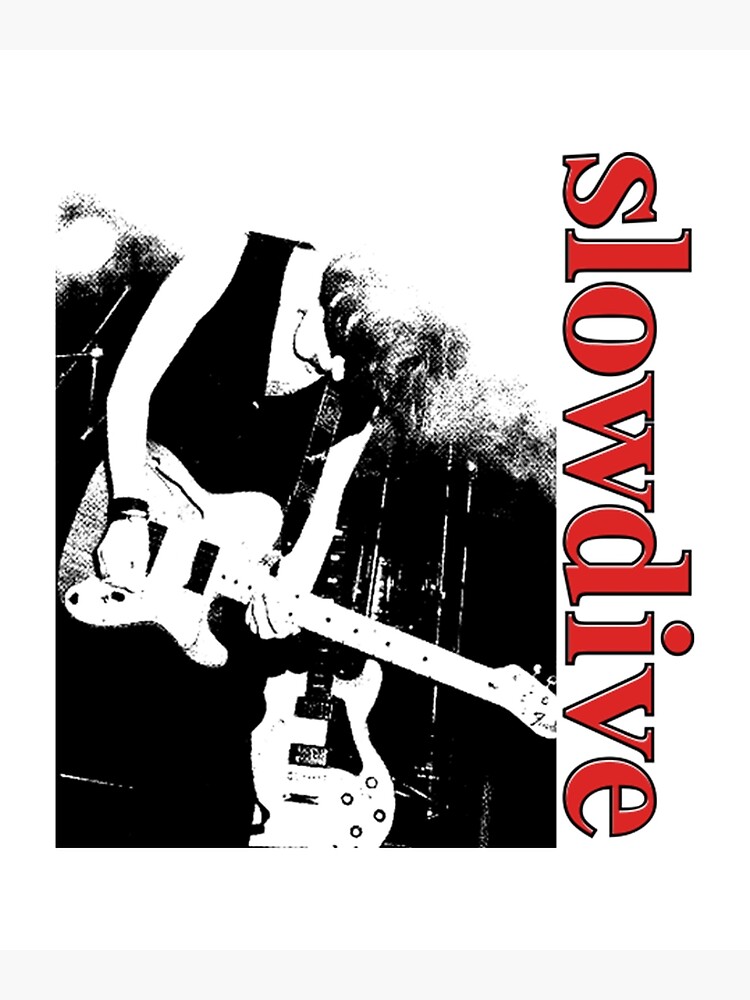 "Slowdive" Poster for Sale by BrettPorter | Redbubble