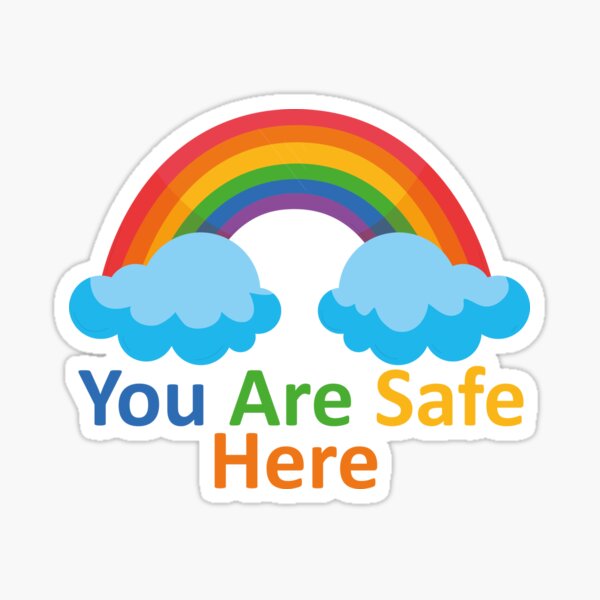 " You Are Safe Here" Sticker by OTHMANdalaa | Redbubble